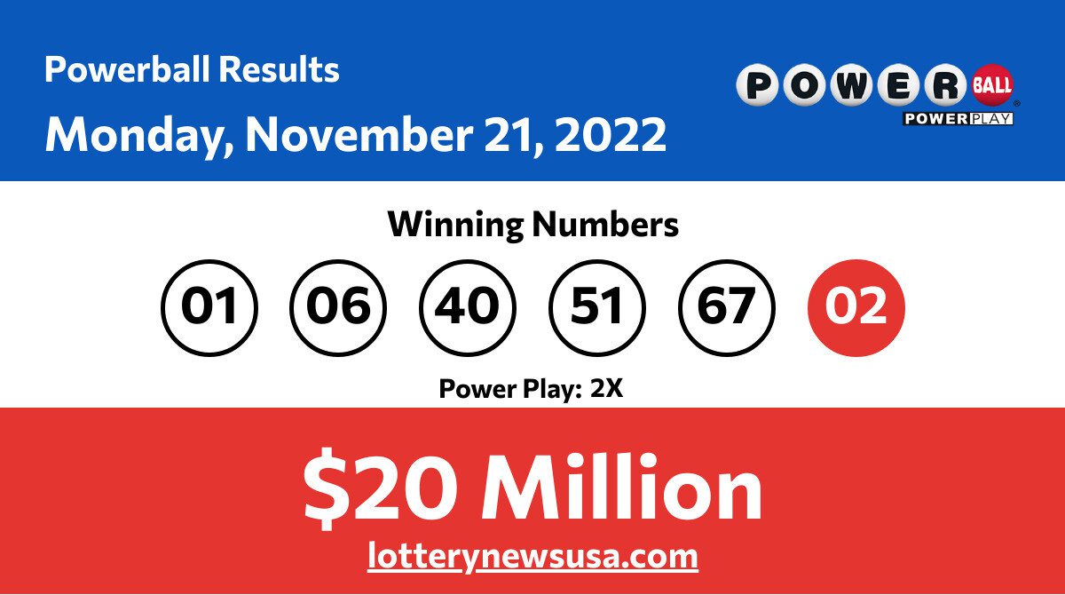 Powerball winning numbers for Monday, November 21, 2022; jackpot worth ...